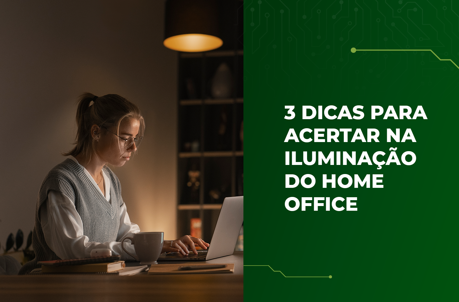 3 dicas para acertar na iluminação do home office - Materiais elétricos ...