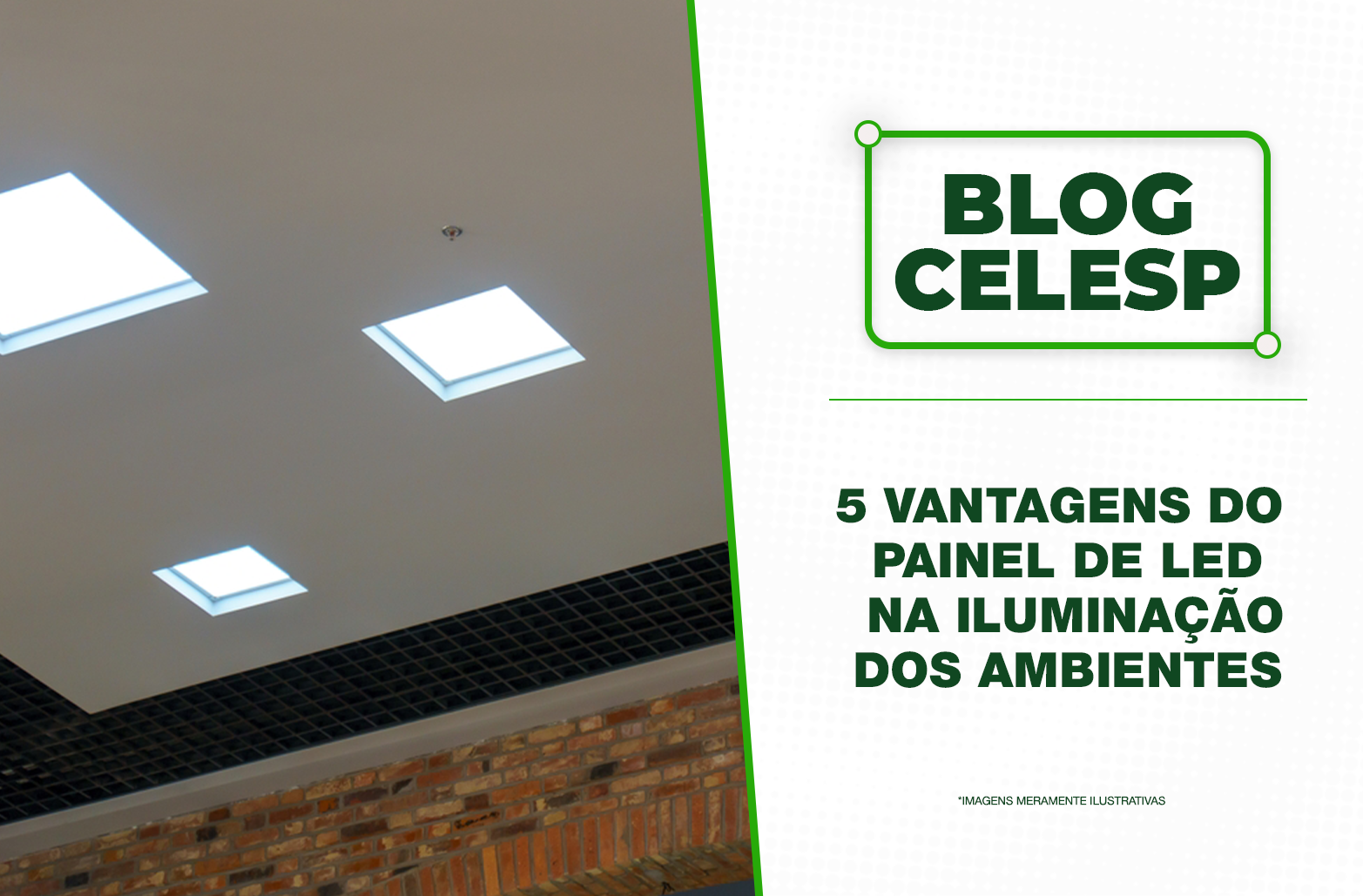 5 vantagens do painel de LED na iluminação dos ambientes